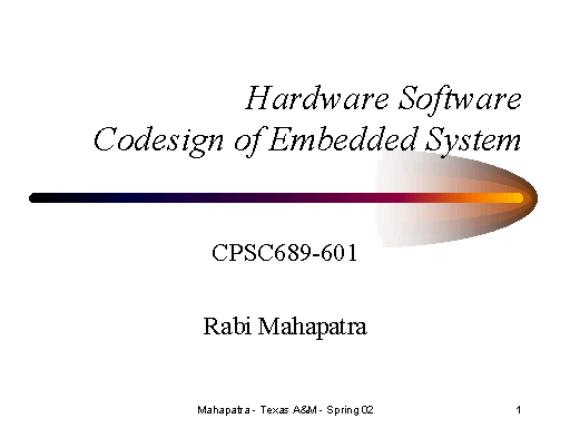 Hardware Software Codesign of Embedded System
